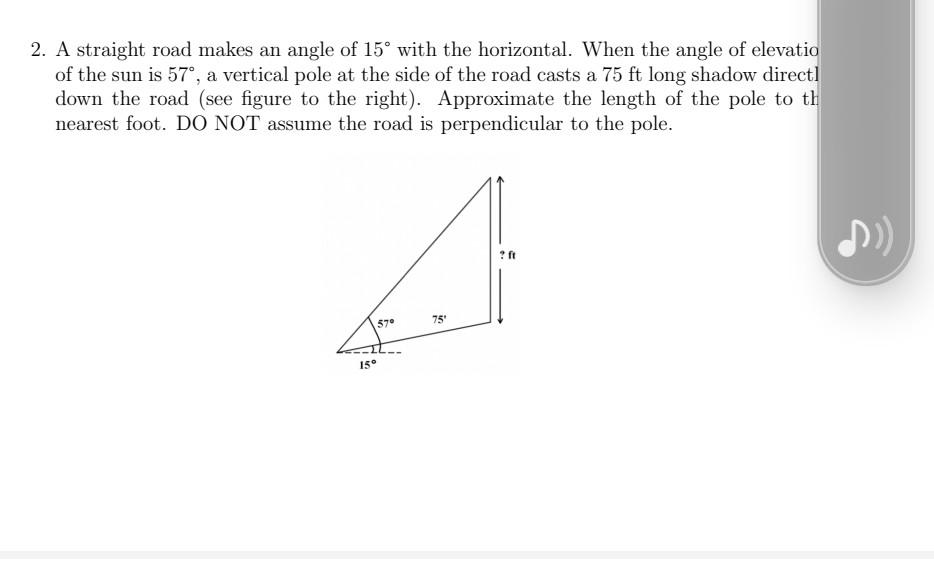 Solved A straight road makes an angle of 15° ﻿with the | Chegg.com