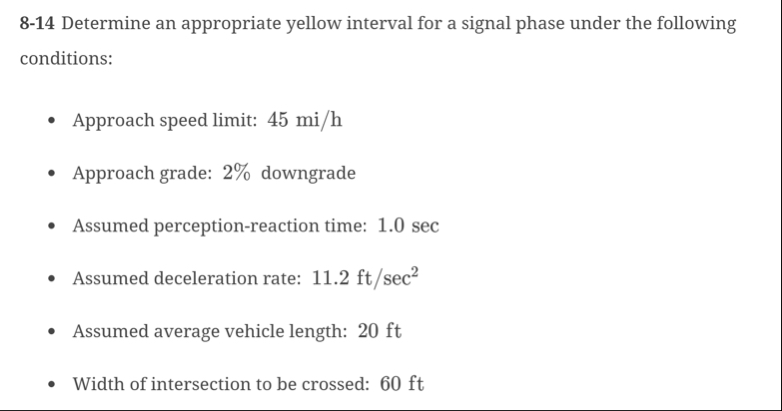 Solved 8-14 ﻿Determine an appropriate yellow interval for a | Chegg.com