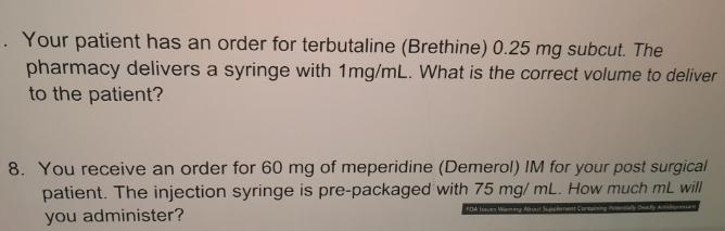 Solved Your patient has an order for terbutaline | Chegg.com