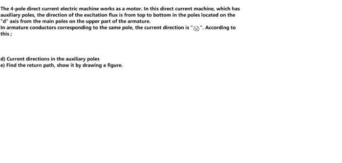 Solved The 4-pole direct current electric machine works as a | Chegg.com