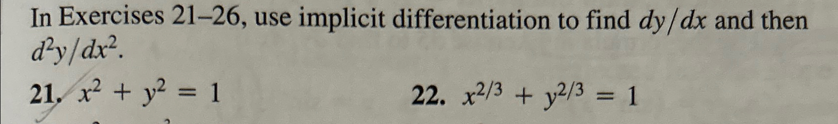 Solved In Exercises 21-26, ﻿use implicit differentiation to | Chegg.com