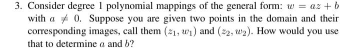 Solved 3. Consider degree 1 polynomial mappings of the | Chegg.com