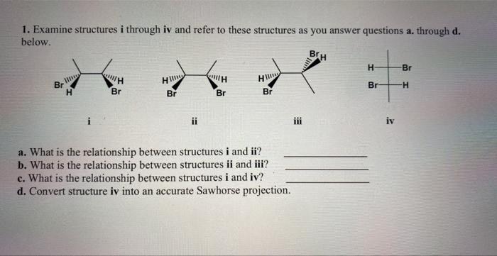 Solved 1. Examine structures i through iv and refer to these | Chegg.com