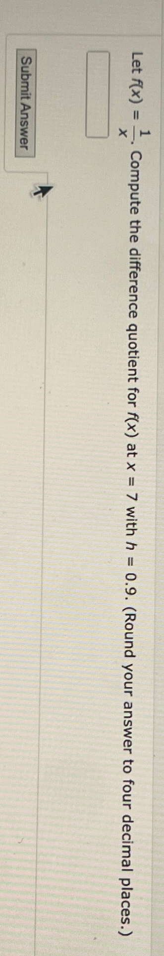 Solved Let f(x)=1x. ﻿Compute the difference quotient for | Chegg.com