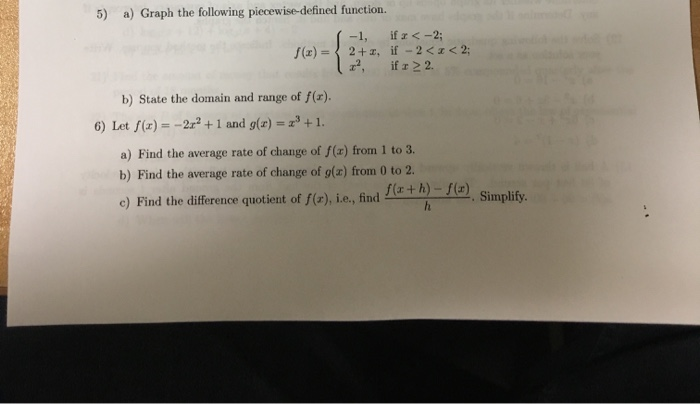 Solved 5) a) Graph the following piecewise-defined function. | Chegg.com