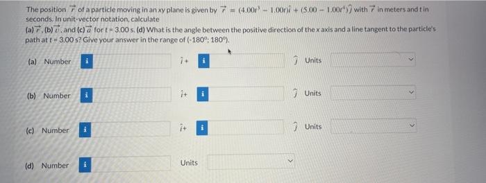 Solved The position of an electron is given by | Chegg.com