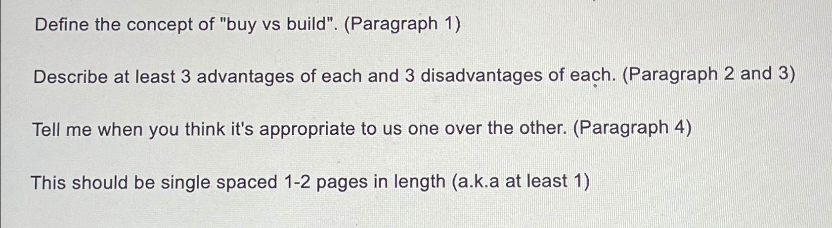 Solved Define the concept of "buy vs build". (Paragraph | Chegg.com