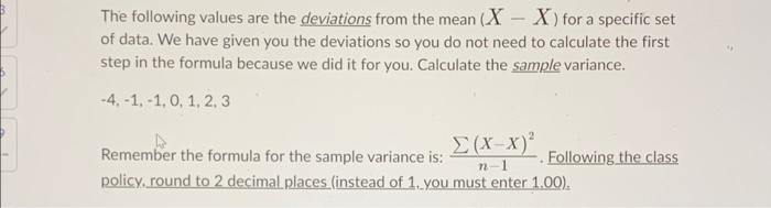Solved The following values are the deviations from the mean | Chegg.com