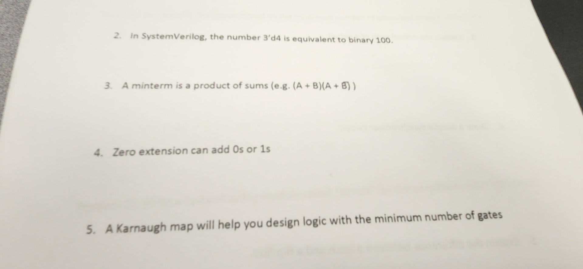 Solved 2. In Systemverilog, the number 3'd4 is equivalent to | Chegg.com
