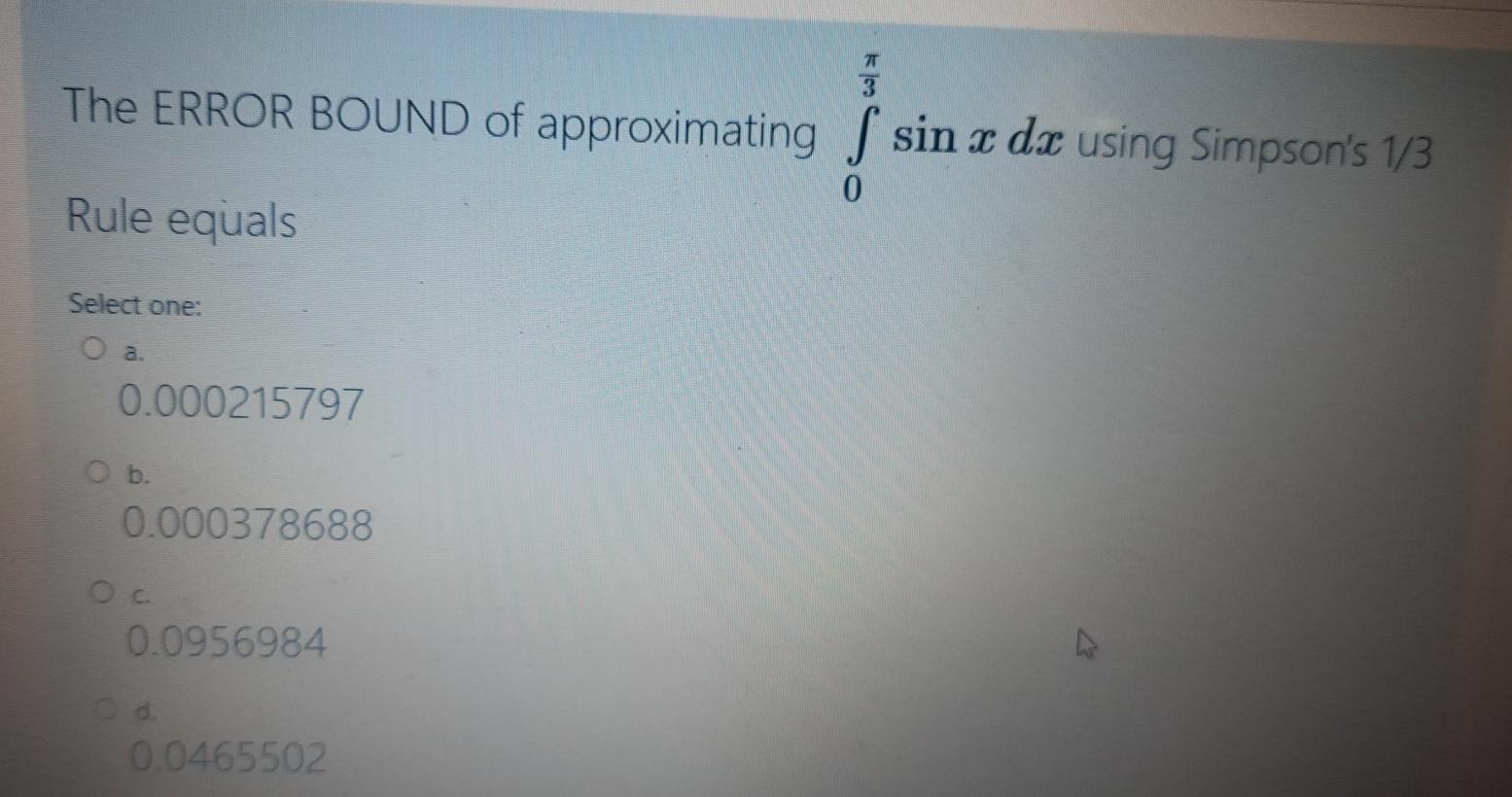 Solved The ERROR BOUND of approximating ſ sin x dx using | Chegg.com