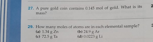 Solved 2 27. A pure gold coin contains 0.145 mol of gold. | Chegg.com