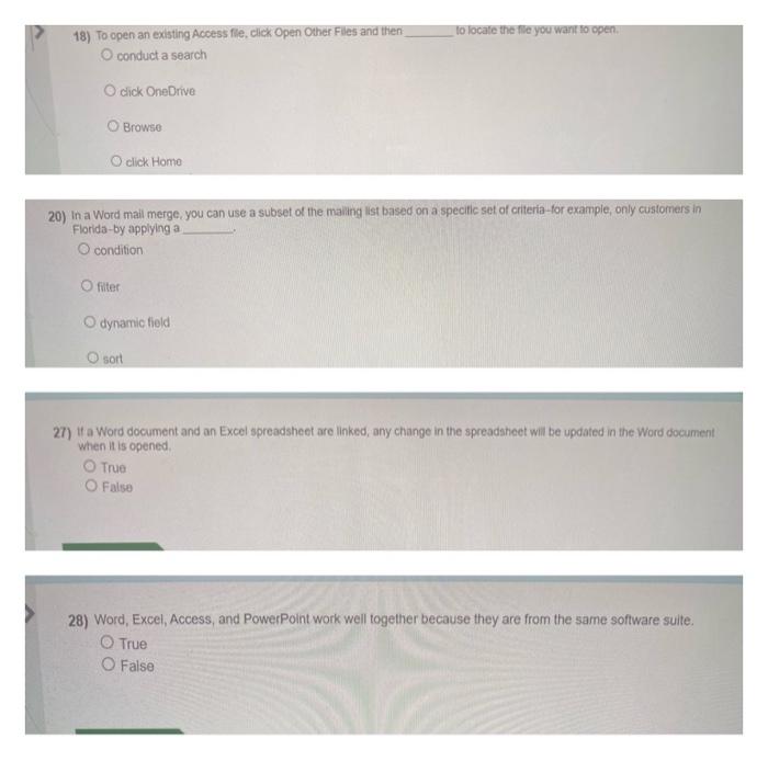Solved to locate the file you want to open. 18) To open an | Chegg.com