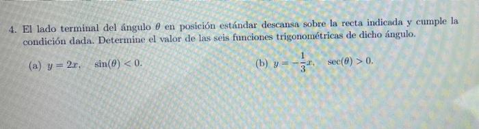 Solved 4. El lado terminal del ángulo 8 en posición estándar | Chegg.com