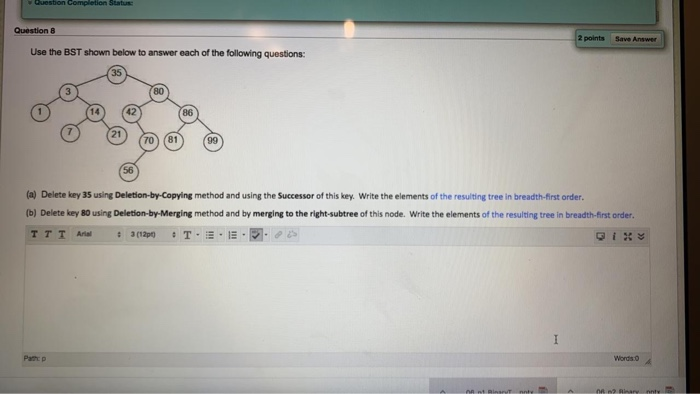 Solved Question 2 points Seven Use the BST shown below to | Chegg.com