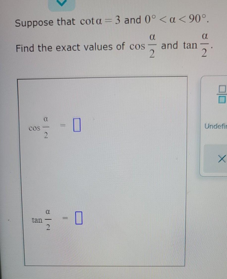 Solved Suppose that cota = 3 and 0° | Chegg.com