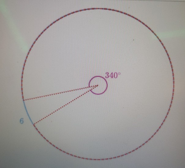 Solved A circle with circumference 6 has an arc with a 340 | Chegg.com