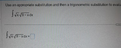 Solved Use an appropriate substitution and then a | Chegg.com