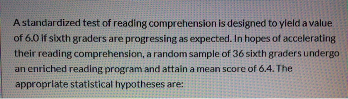 Solved A standardized test of reading comprehension is | Chegg.com