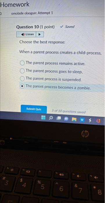 Solved Choose the best response: When a parent process | Chegg.com