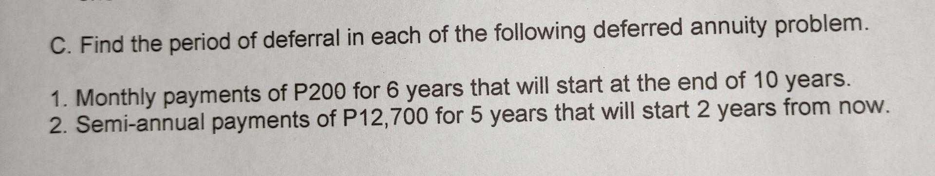 Solved C. Find the period of deferral in each of the | Chegg.com