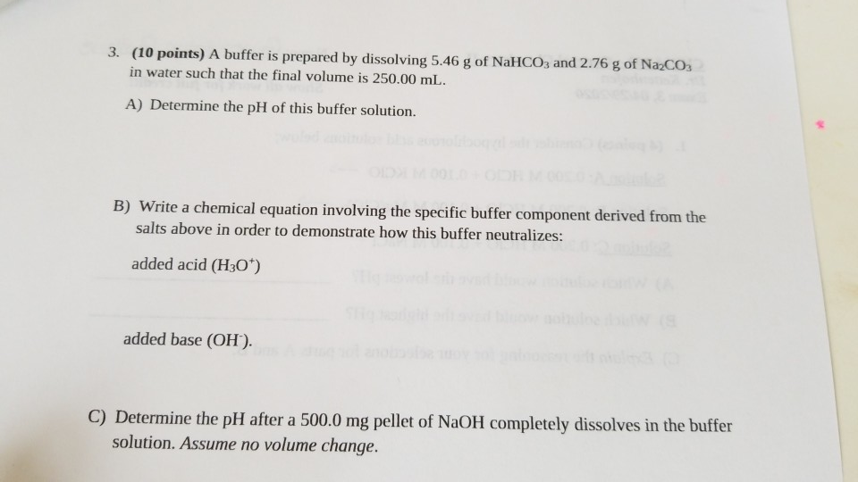 Solved 3. (10 points) A buffer is prepared by dissolving | Chegg.com