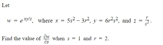 Solved Letw=exyz, ﻿where x=5s2-3r2,y=6r2s2, ﻿and z=rs2.Find | Chegg.com