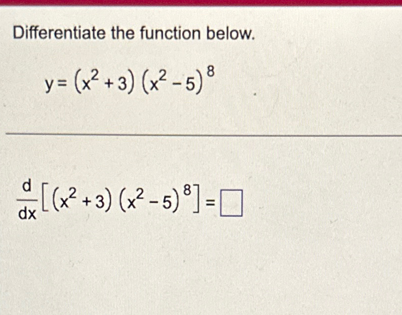 Solved Differentiate the function | Chegg.com