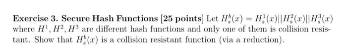 Solved Exercise 3. Secure Hash Functions [25 points] Let | Chegg.com