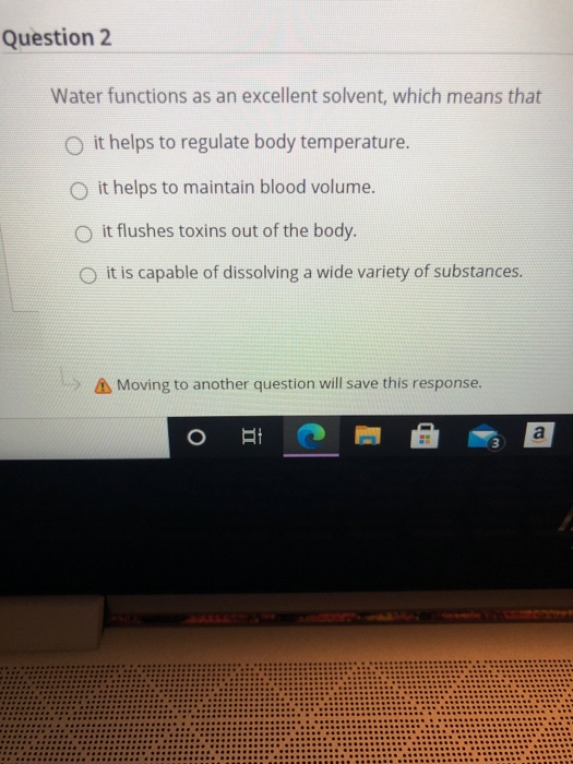 Solved Question 2 Water functions as an excellent solvent, | Chegg.com