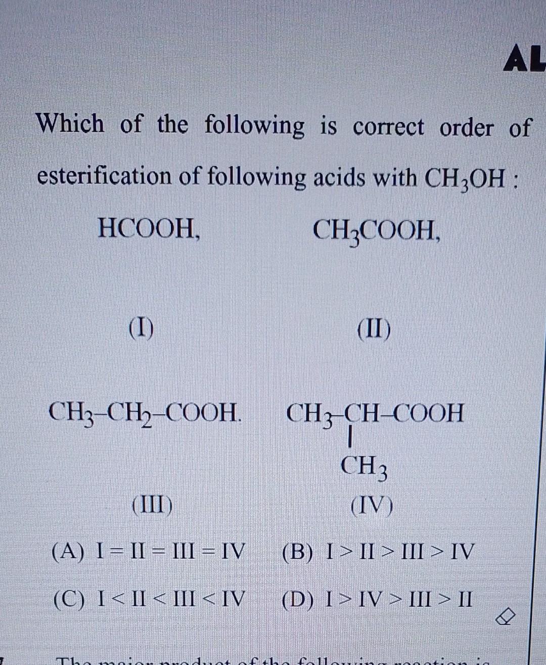 Solved Which of the following is correct order of | Chegg.com