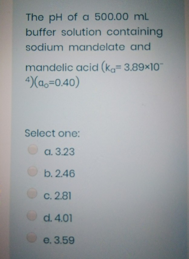 Solved The pH of a 500.00 mL buffer solution containing | Chegg.com
