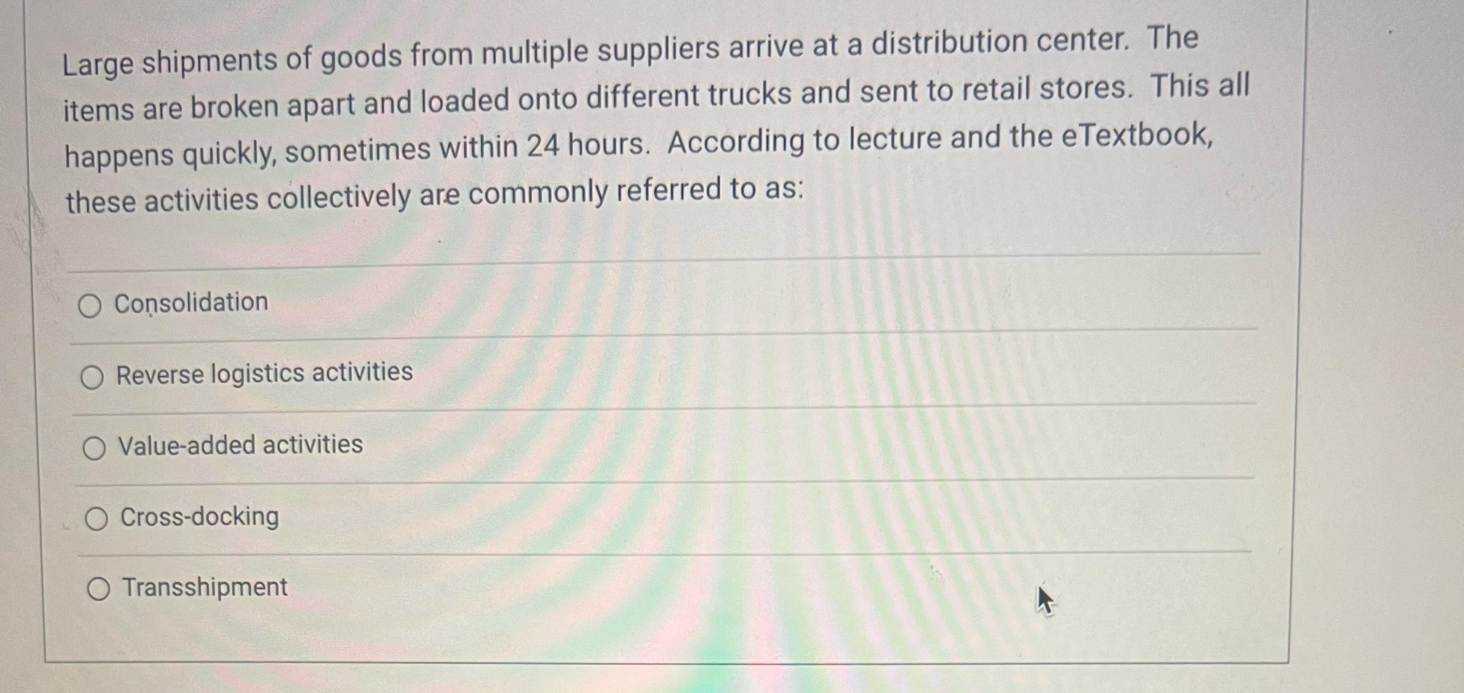 Solved Large shipments of goods from multiple suppliers | Chegg.com