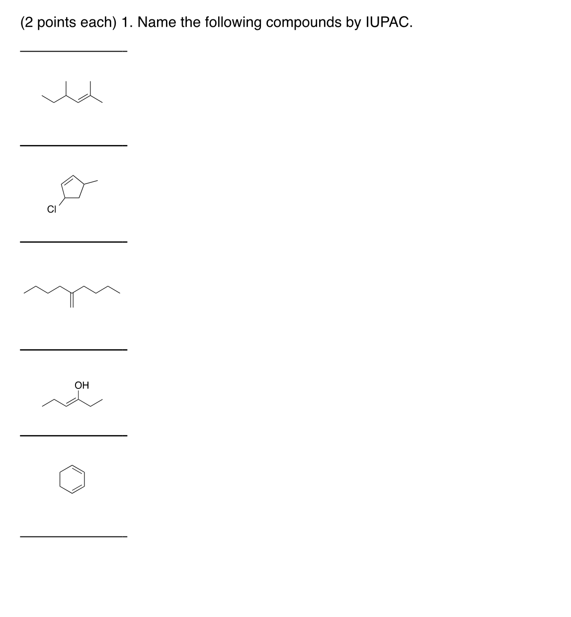 Solved (2 ﻿points each) 1. ﻿Name the following compounds by | Chegg.com