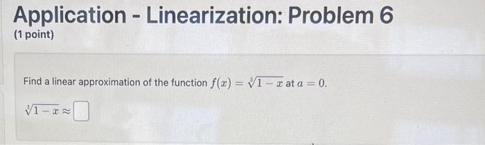 Solved Find the linearization L(x) of the function at a. | Chegg.com