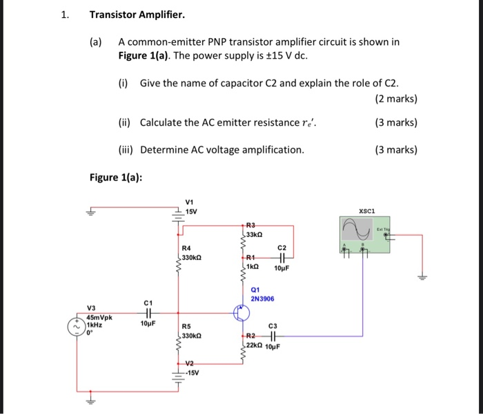 1. Transistor Amplifier. (a) A common-emitter PNP | Chegg.com