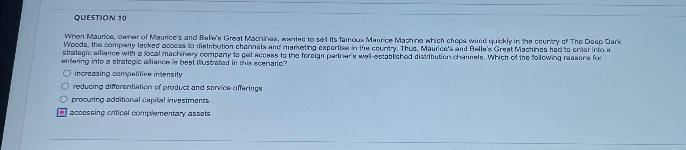 Solved QUESTION 10When Maurice, owner of Maurice's and | Chegg.com