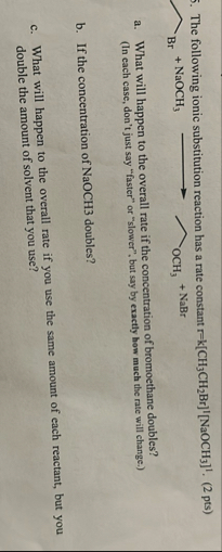 Solved The following ionic substitution reaction has a rate | Chegg.com