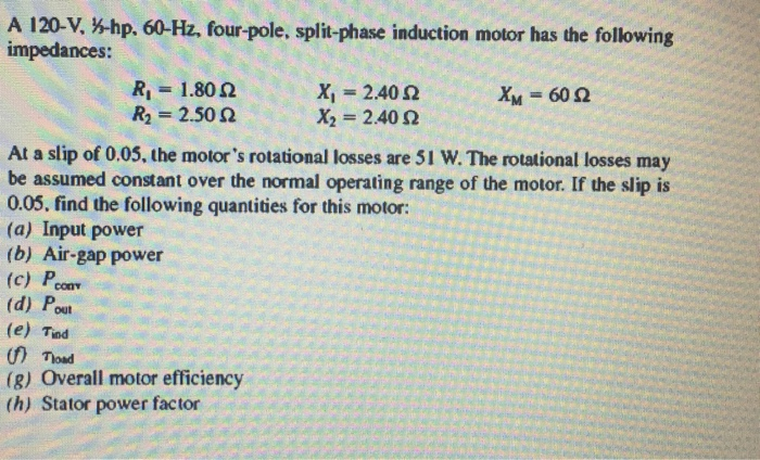 Solved A 120-V, %-hp. 60-Hz, four-pole, split-phase | Chegg.com