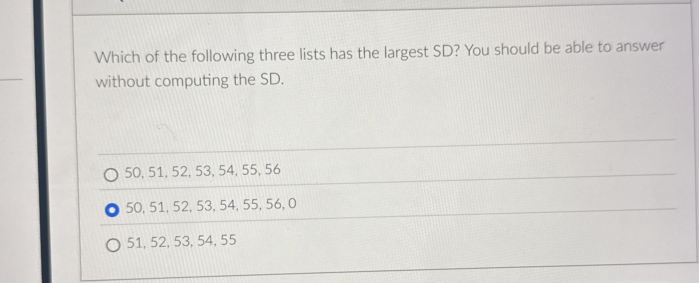 Solved Which of the following three lists has the largest | Chegg.com