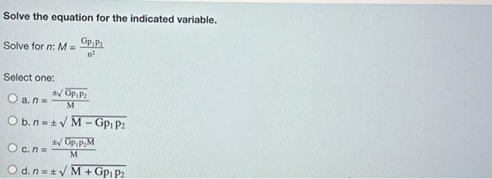 Solved Solve the equation for the indicated variable. Solve | Chegg.com
