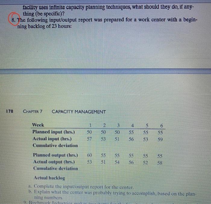 Solved facility uses infinite capacity planning techniques, | Chegg.com