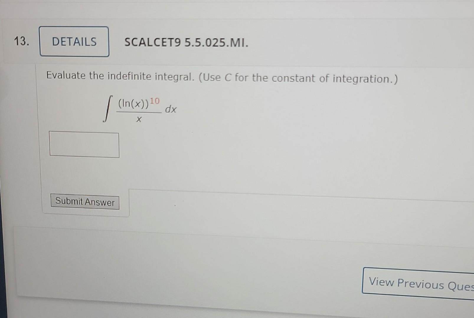 Solved Evaluate the indefinite integral. (Use C for the | Chegg.com
