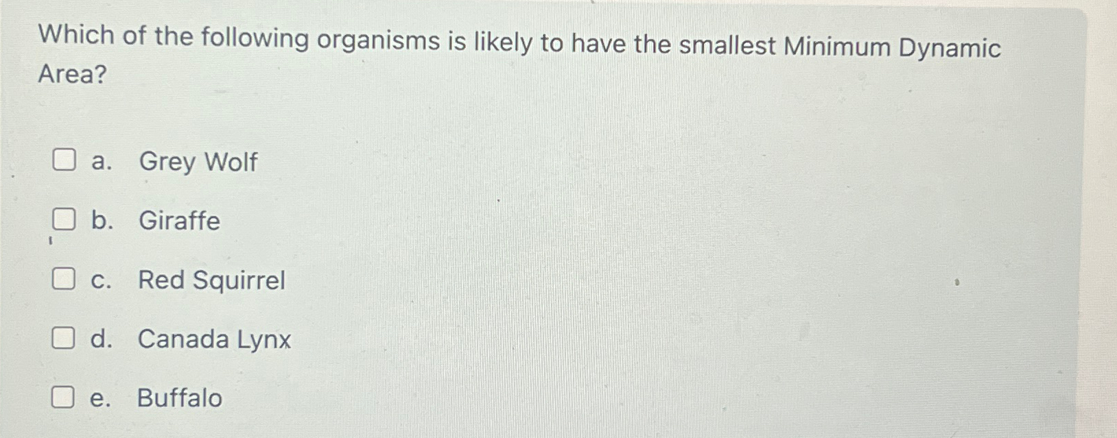 Solved Which of the following organisms is likely to have | Chegg.com