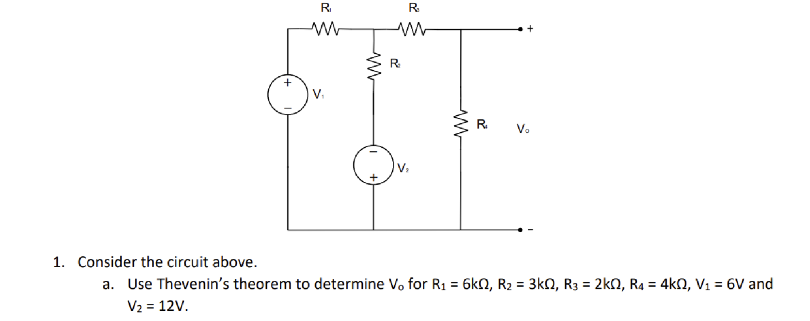 Solved Consider the circuit above.a. ﻿Use Thevenin's theorem | Chegg.com