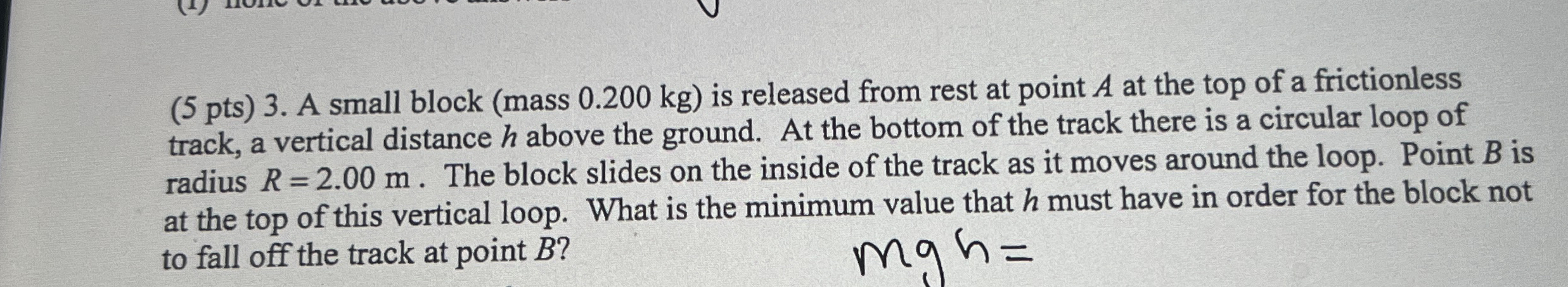 Solved ( 5 ﻿pts ) 3. ﻿A small block (mass 0.200 ﻿kg ) ﻿is | Chegg.com