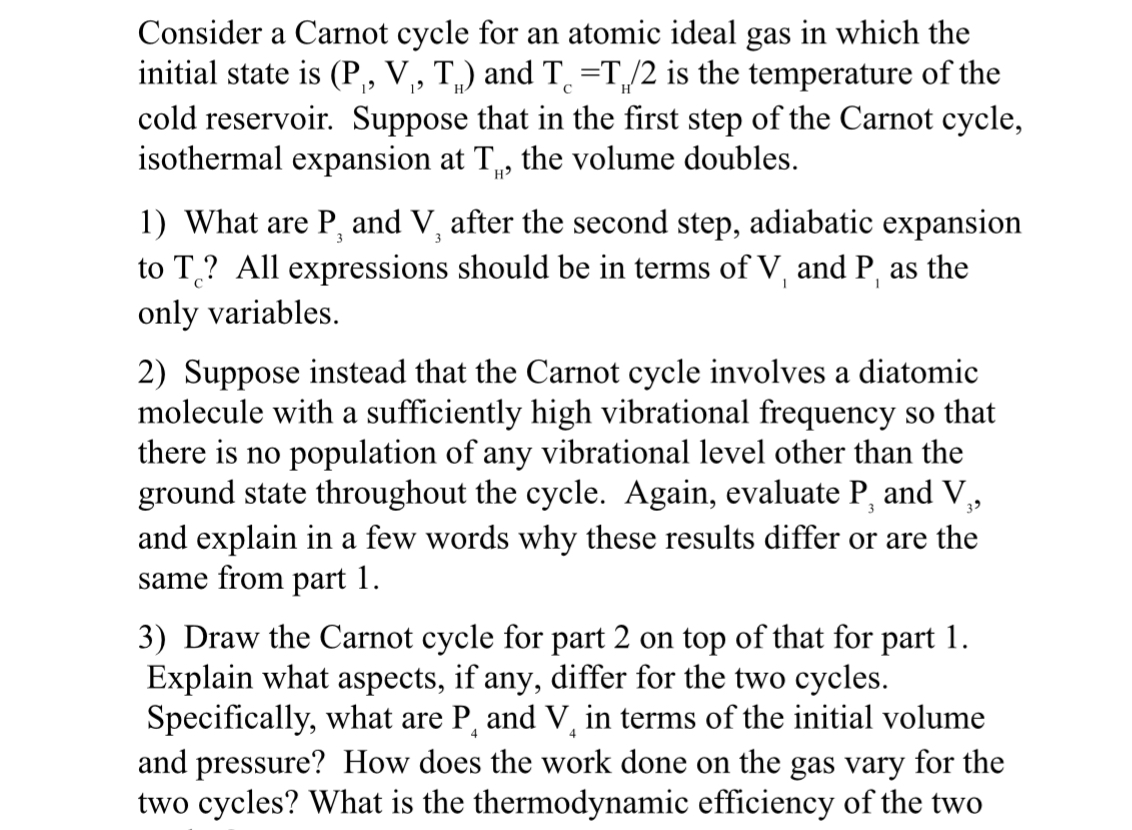 Solved Consider a Carnot cycle for an atomic ideal gas in | Chegg.com
