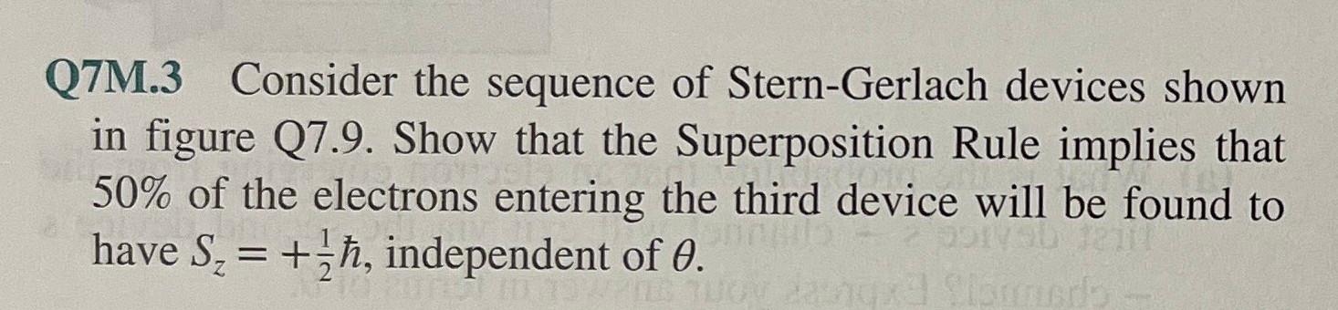 Solved Q7M.3 Consider the sequence of Stern-Gerlach devices | Chegg.com