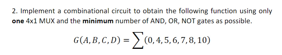 Solved Implement a combinational circuit to obtain the | Chegg.com