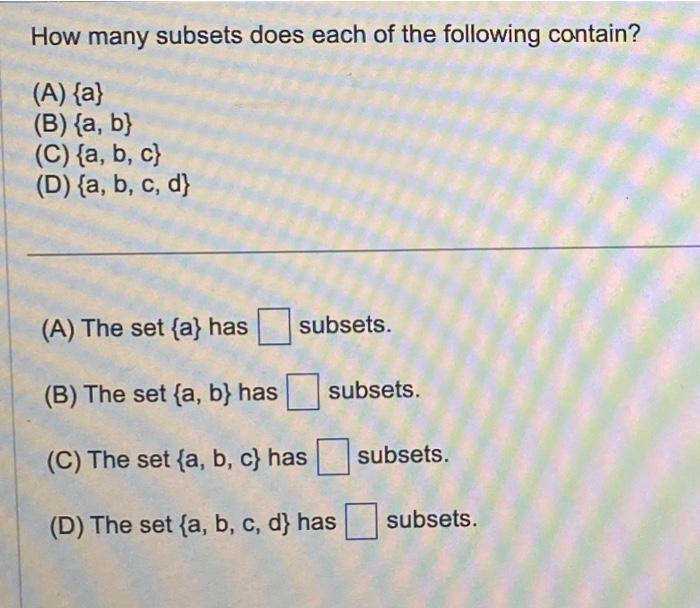 Solved How many subsets does each of the following contain? | Chegg.com