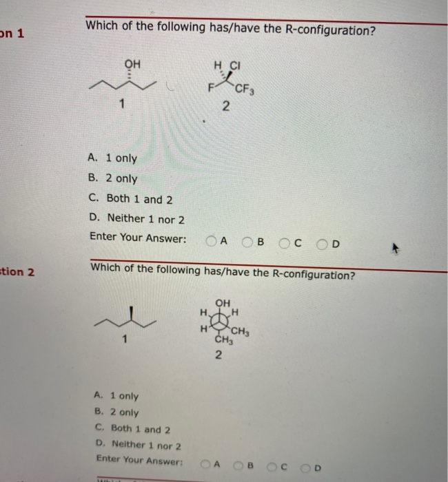Solved Which of the following has/have the R-configuration? | Chegg.com